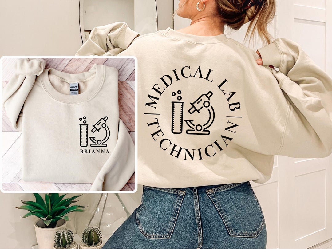 Custom Medical Laboratory Technician Sweatshirt, Personalized Medical ...