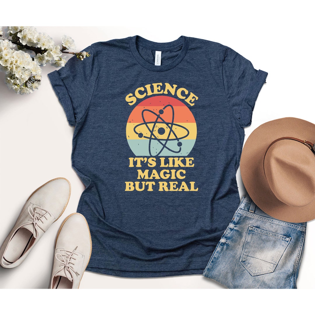 Science Like Magic T-shirt, Science Teacher Gift - Etsy