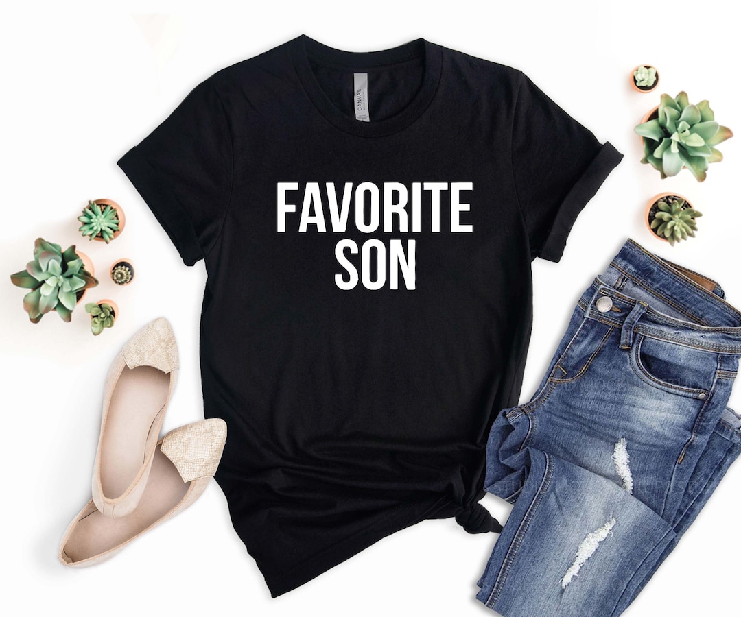 Favorite Son Shirt, Funny Son Tee, Birthday Gift Son, Family Reunion ...
