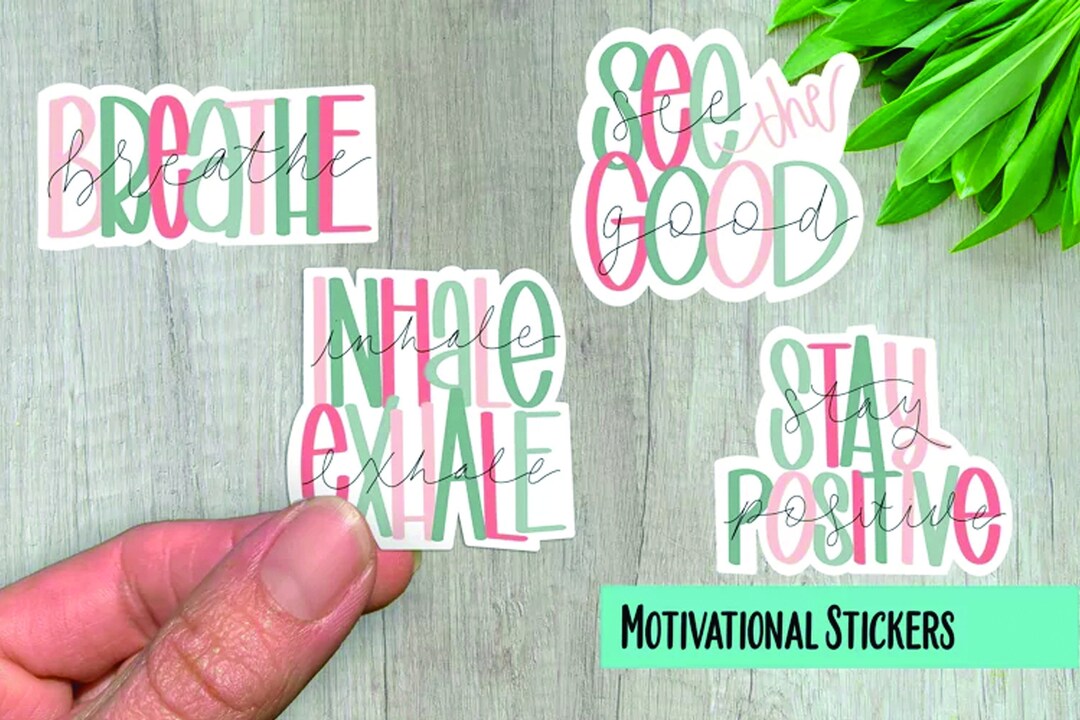 Positive Stickers, Motivational Stickers, Stay Positive Sticker, Just ...
