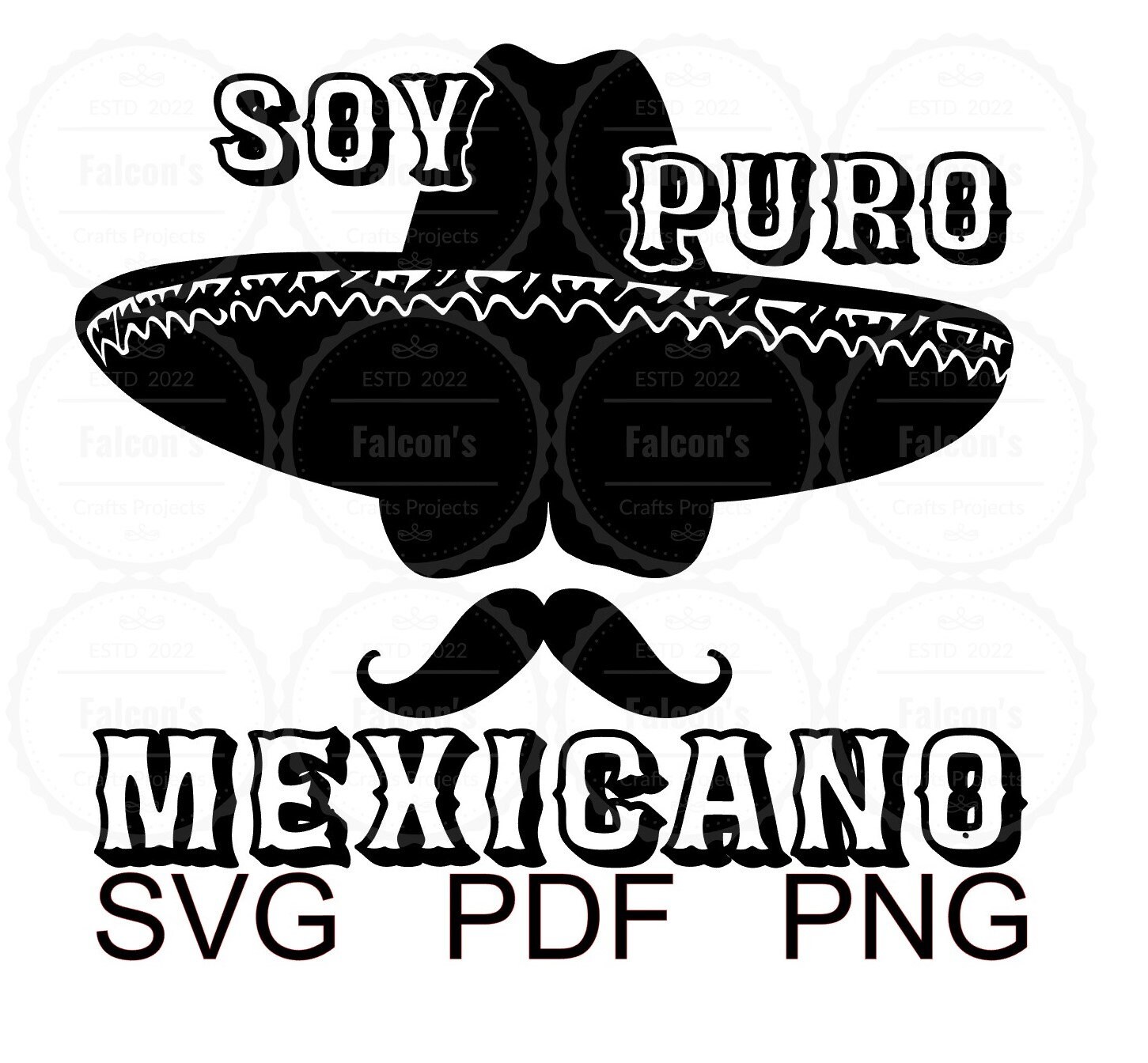 Soy Puro Mexicano SVG, Fiestas Patrias Design (cut File) - Etsy