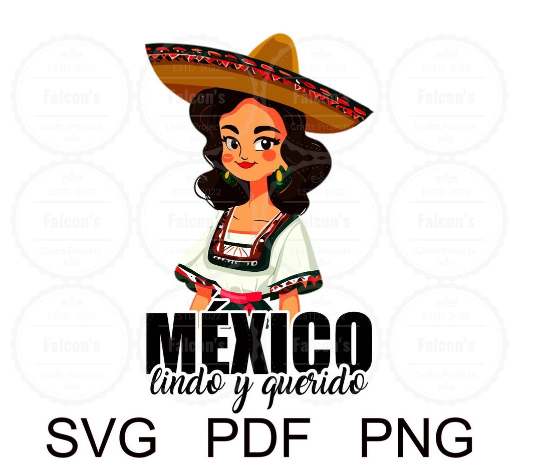 Mexicana SVG, México Lindo Y Querido SVG, Fiestas Patrias, Septiembre ...