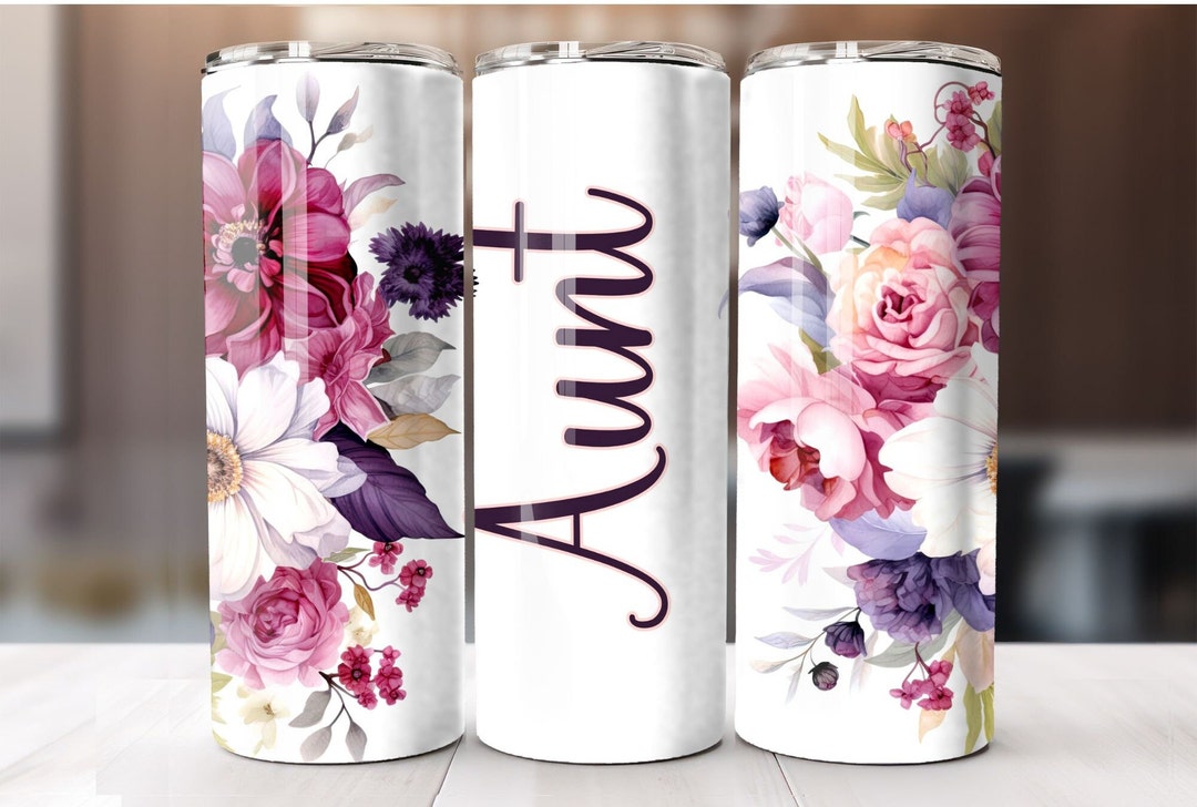 Aunt Floral Sublimation Design, 20oz Skinny Tumbler Digital Download ...