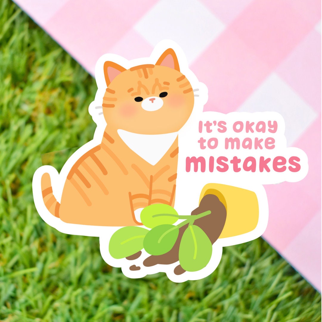 It's Okay to Make Mistakes - Cat Vinyl Sticker - Etsy