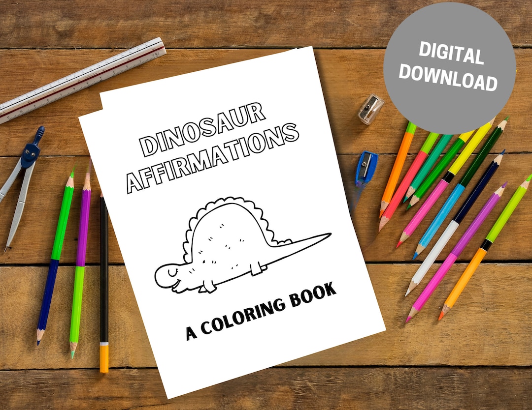 Dinosaur Affirmation Coloring Book Coloring Sheets Toddler Kids ...