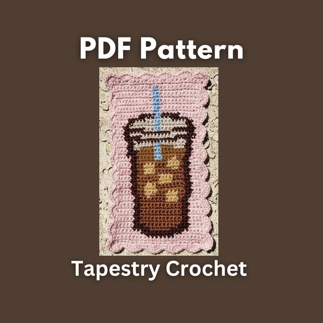 Iced Coffee Tapestry Crochet PDF Pattern, Single Crochet Pattern, Graph ...