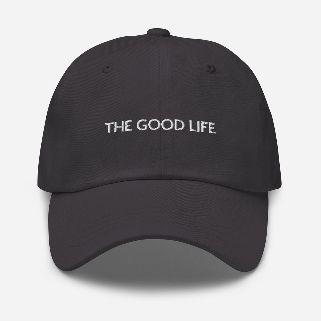 The Good Life Hat, Good Life Cap, Phrases Hat, Expression Hat, Grateful ...