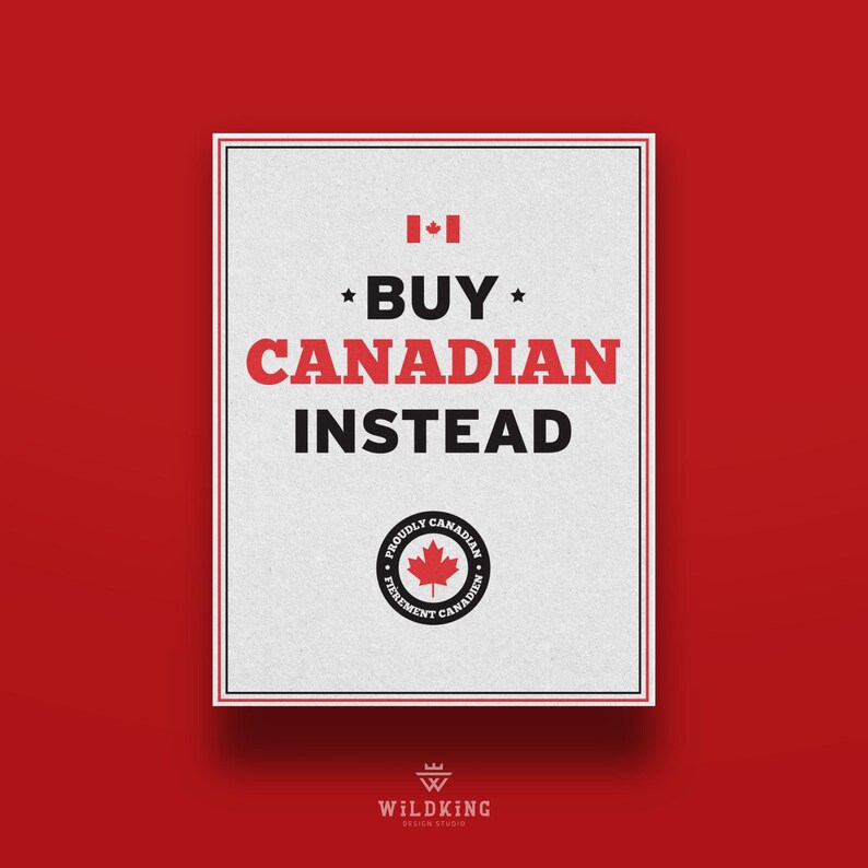 Buy Canadian Instead Printable Sign, Proudly Canadian Wall Art, Support ...