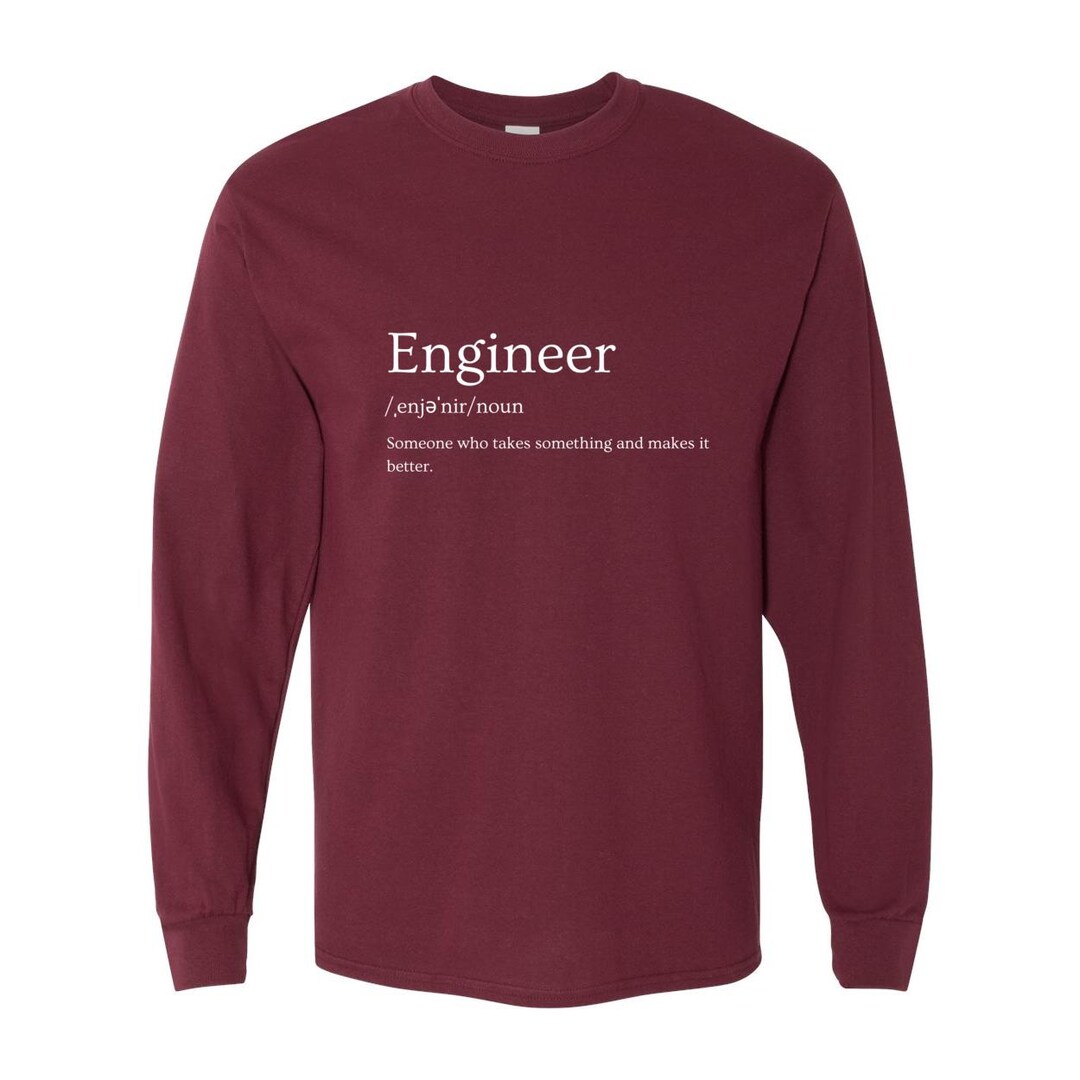 Engineer Noun Better Heavy Cotton Long Sleeve T-shirt - Etsy