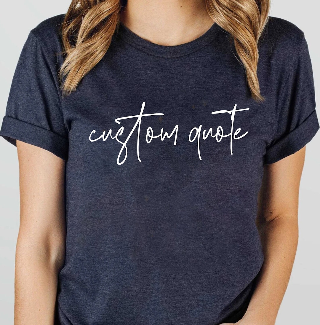 Custom Shirt, Custom Text T-shirt, Personalized Shirt, Personalized ...