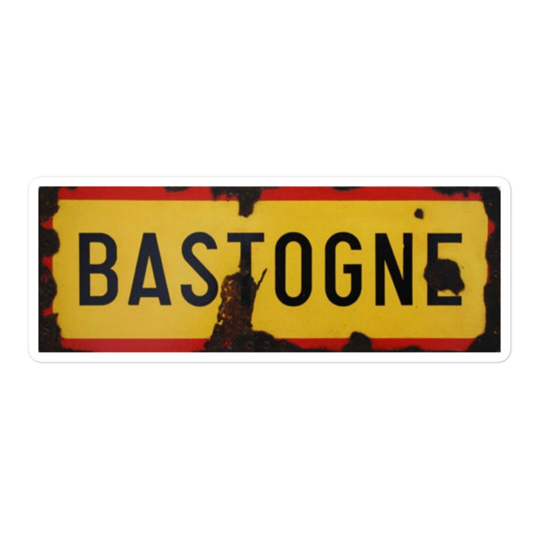 Bastogne WW2 Road Sign Sticker, Gift, Ww2, Ww1, History - Etsy