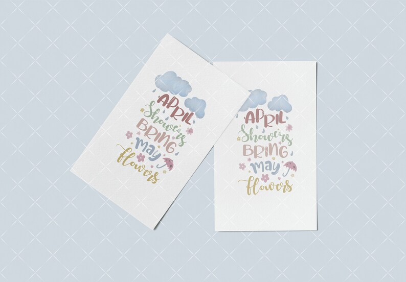 Customizable SVG File, April Showers Bring May Flowers, Quote Design ...
