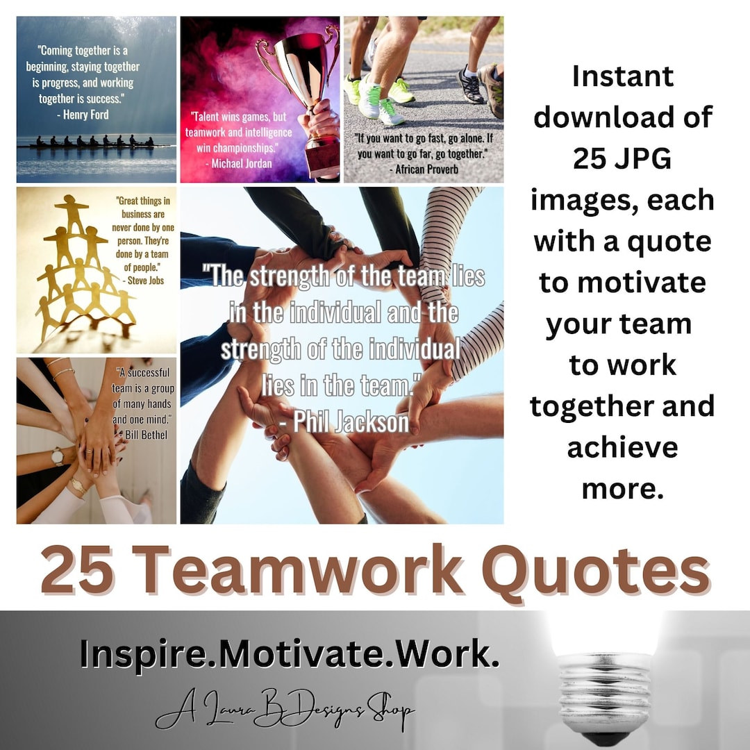 25 Teamwork Quotes and Images to Inspire Your Team. - Etsy