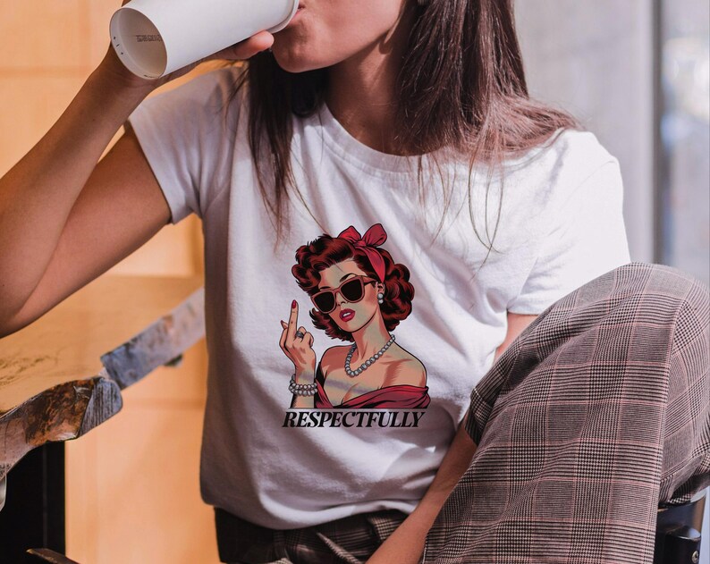 Respectfully PNG - Middle Finger Retro Design - Sassy Funny Sublimation ...