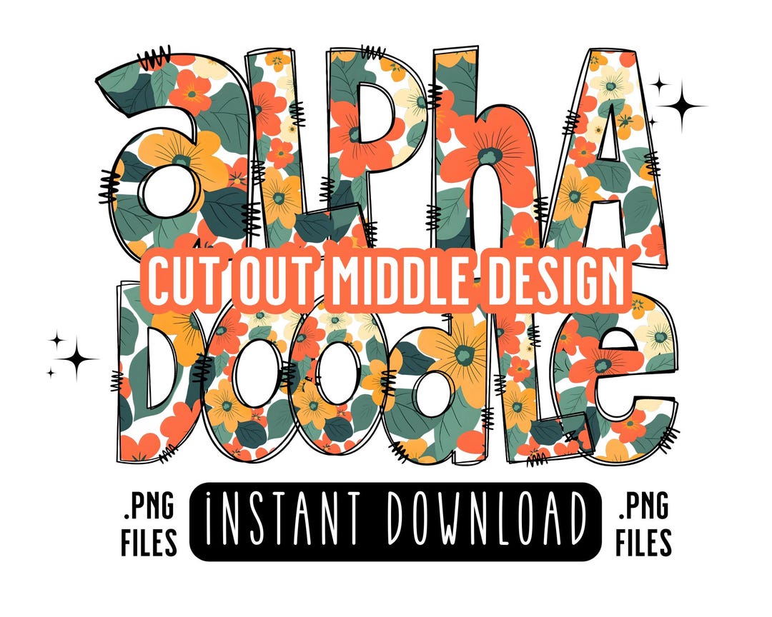 Floral Doodle Alphabet PNG, Cut Out Alphabet Letters Bundle, Hand Drawn ...