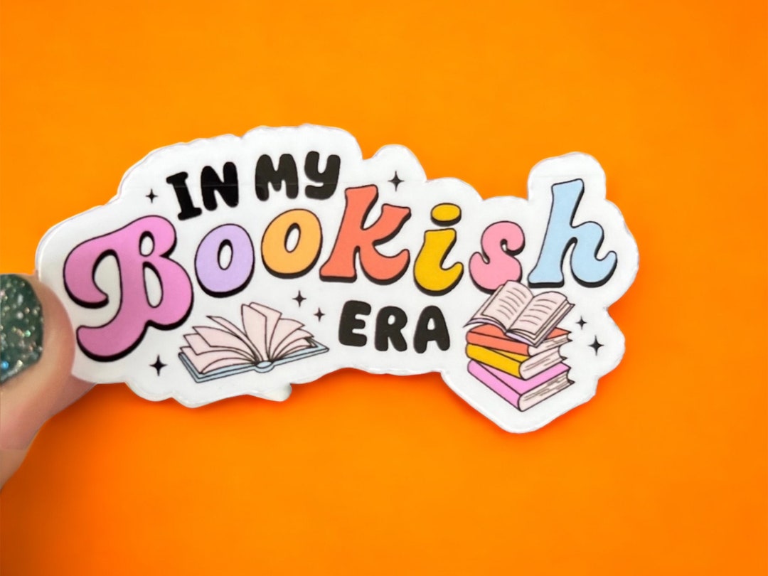 In My Bookish Era Sticker L Bookworm Sticker | Bibliophile Sticker ...