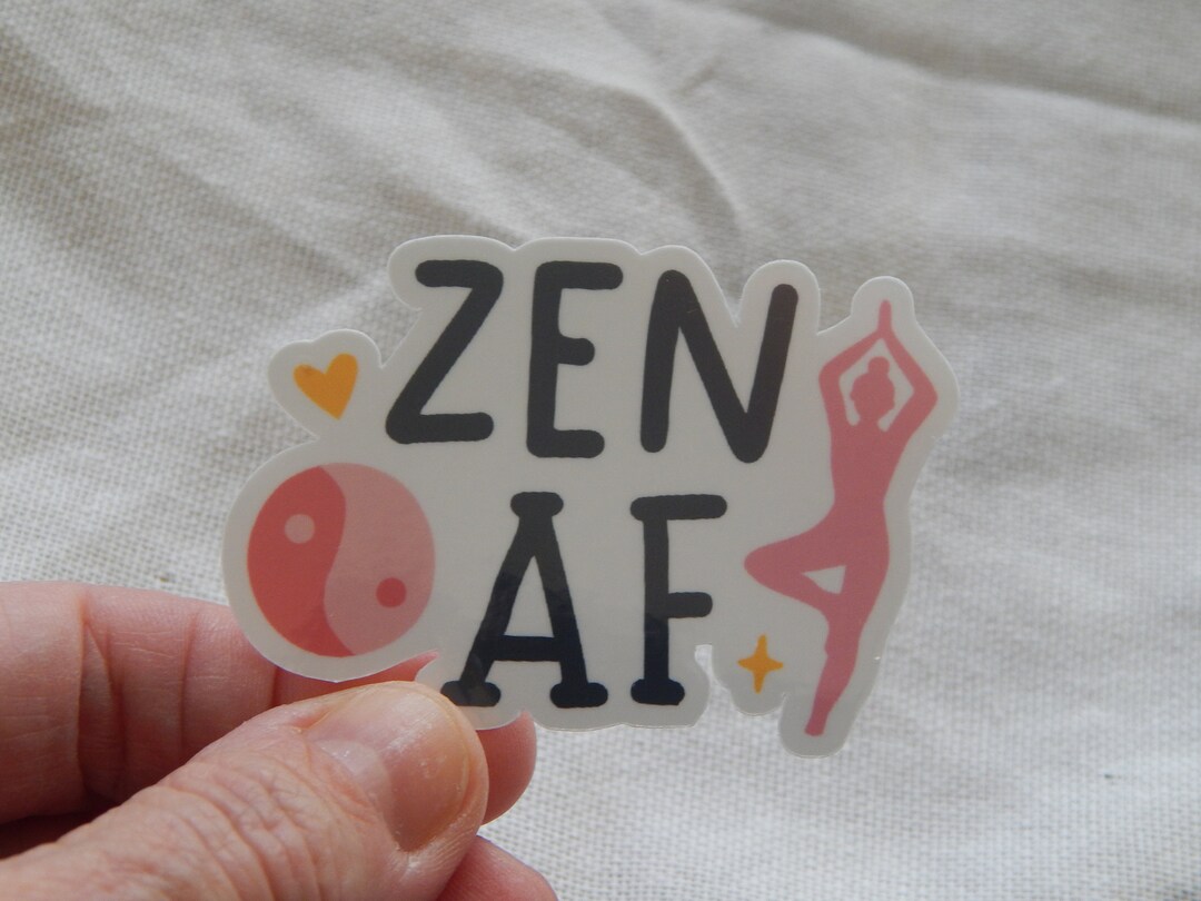 Zen AF Waterproof Sticker, Funny Yoga Quote - Etsy
