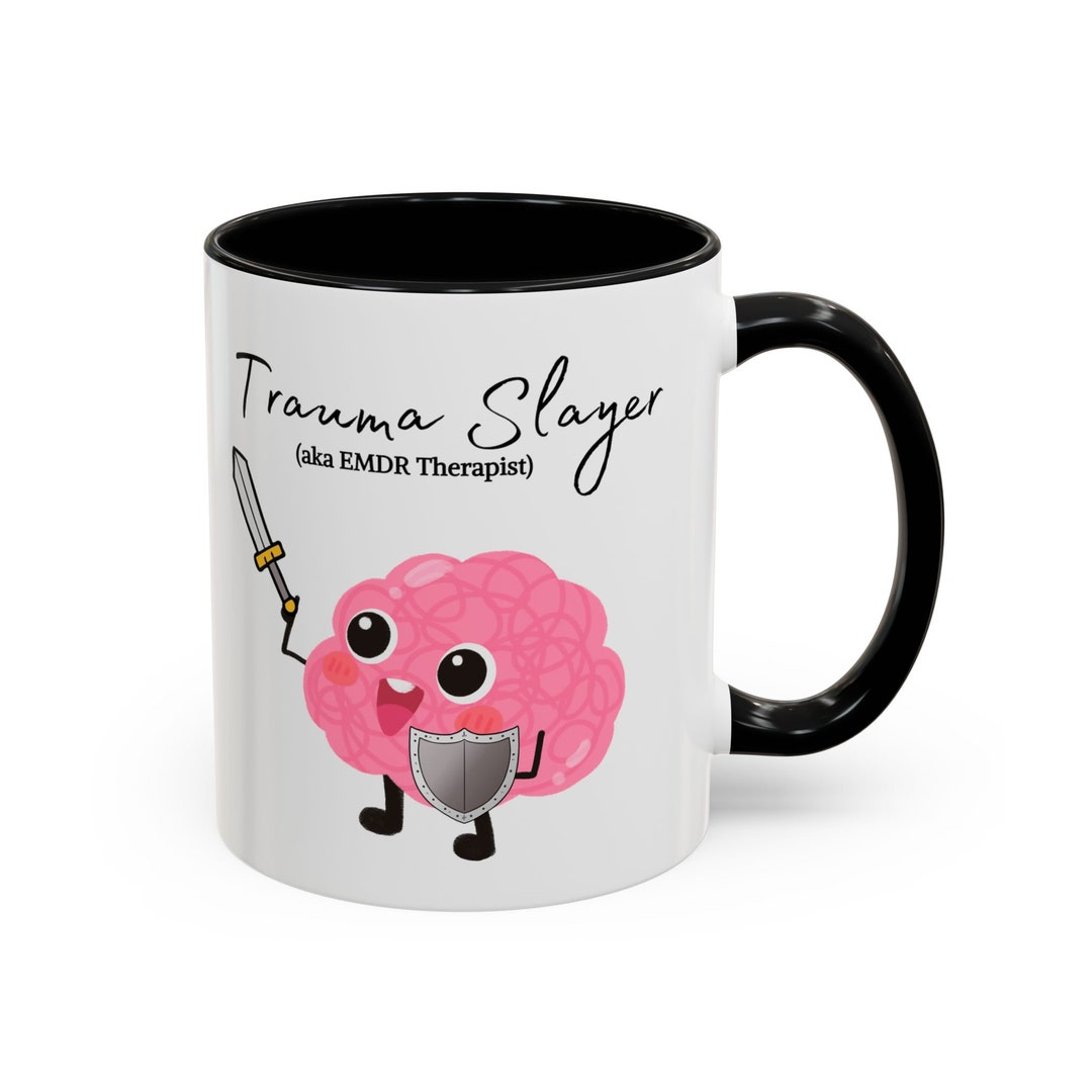 EMDR Coffee Mug, EMDR Mug, EMDR Gift, Trauma Coffee Mug, Mental Health ...