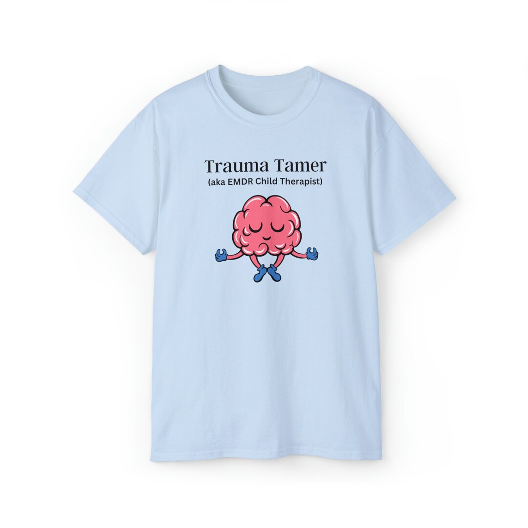 EMDR Child Therapist T-shirt EMDR Therapist Trauma Therapist EMDR Gift ...