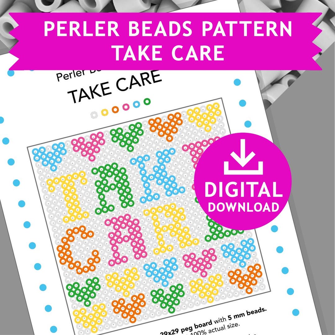 TAKE CARE, Fuse Beads Pyssla Present Templates Tutorial Printable Craft ...