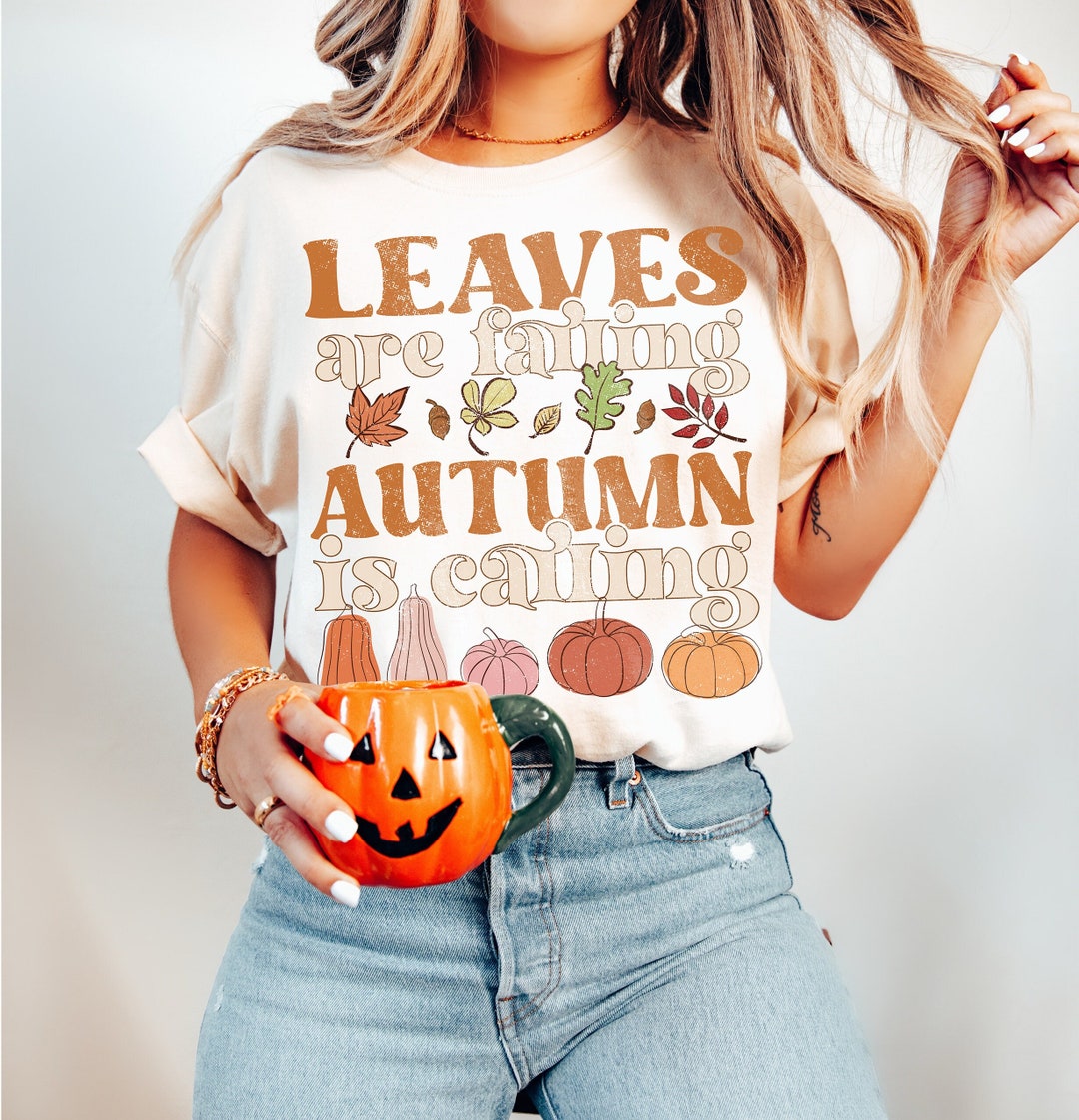Leaves Are Falling Autumn is Calling PNG, Autumn Png Designs, Fall Png ...