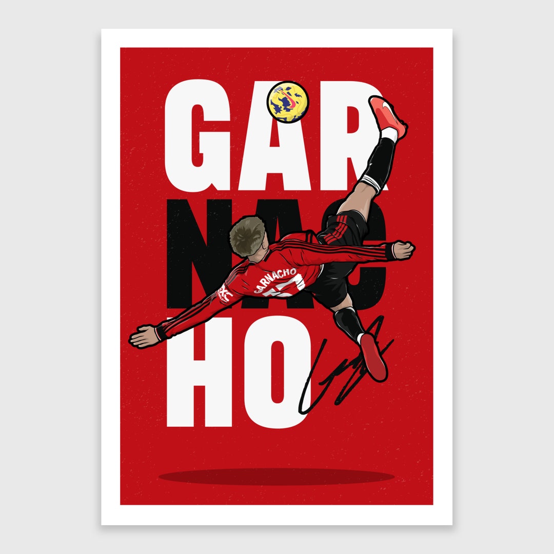 DOWNLOAD: Garnacho Bicycle Kick Goal Football Player Print Gift Present ...