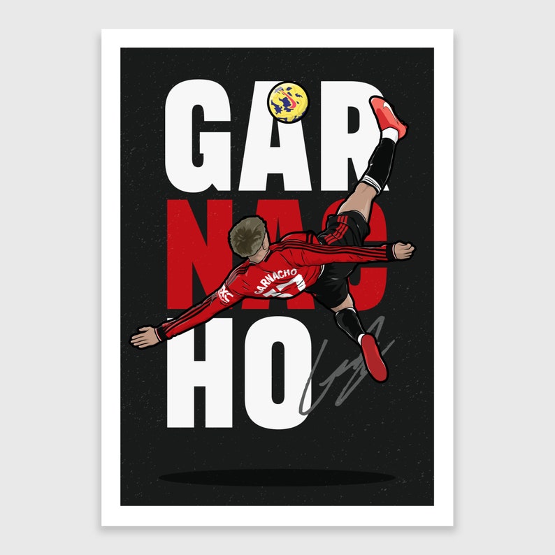 Garnacho Bicycle Kick Goal Football Player Print Gift Present Birthday ...