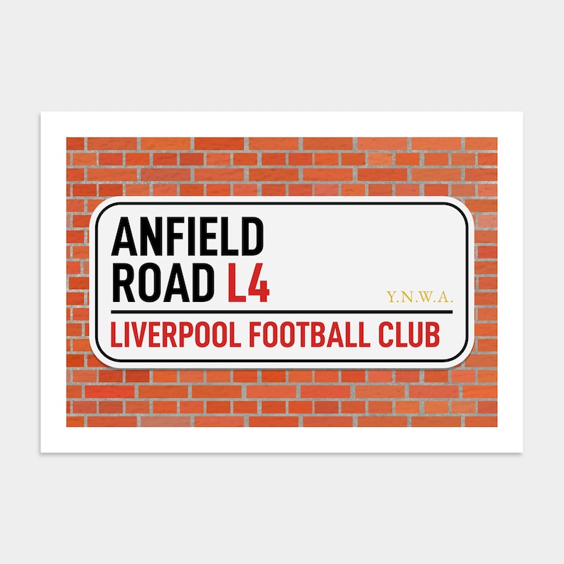 Liverpool Anfield Road Sign Imprimer YNWA Cadeau présent anniversaire ...