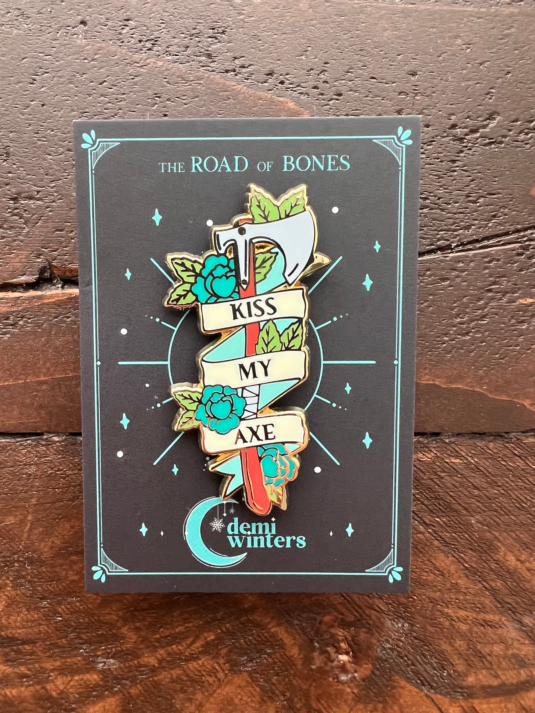 Kiss My Axe Custom Enamel Pin - the Road of Bones - Demi Winters - Etsy