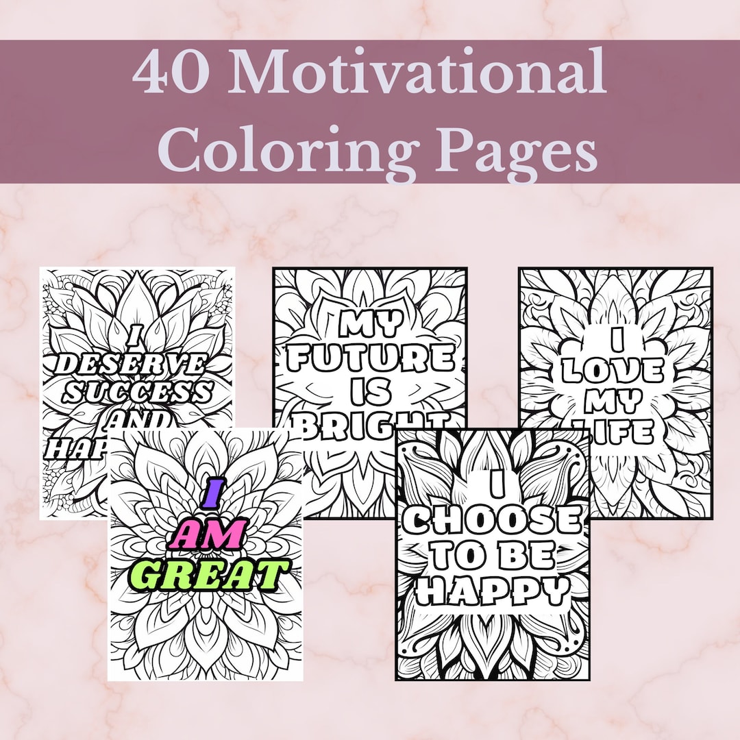 Printable Motivational Quotes and Positive Affirmations Coloring Pages ...