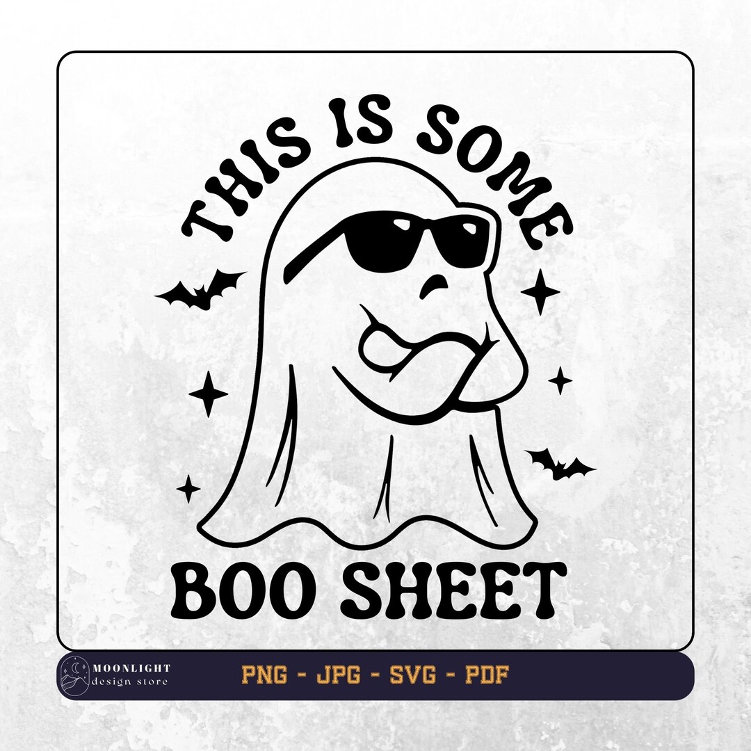 This is Some Boo Sheet Svg Png Spooky Season Halloween Svg - Etsy