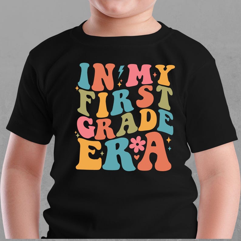 In My First Grade Era Svg, in My First Grade Era Png, First Grade Svg ...