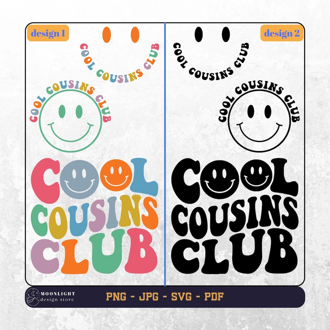 Cool Cousins Club Svg, Cool Cousins Club Png, Cousins Svg, Cousins ...