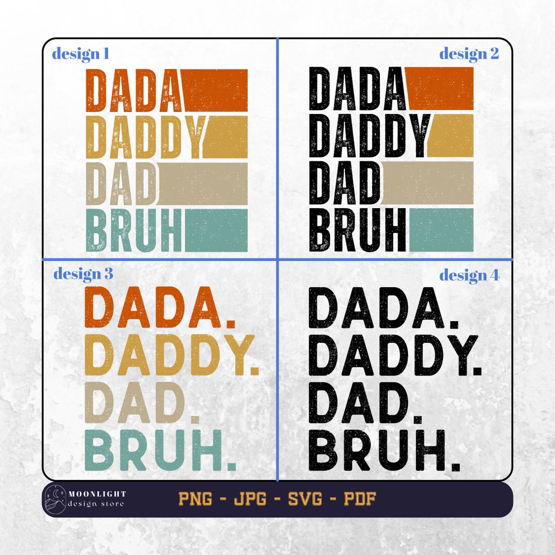 Dada Daddy Dad Bruh, Funny Dad Svg Png, Dada Dad Shirt, Gift for Dad ...