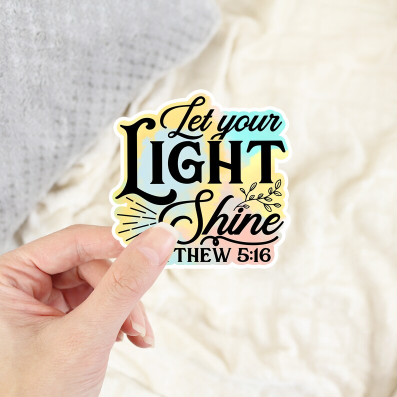 Let Your Light Shine Matthew 5:16 Christian Sticker Bible Verse Sticker ...