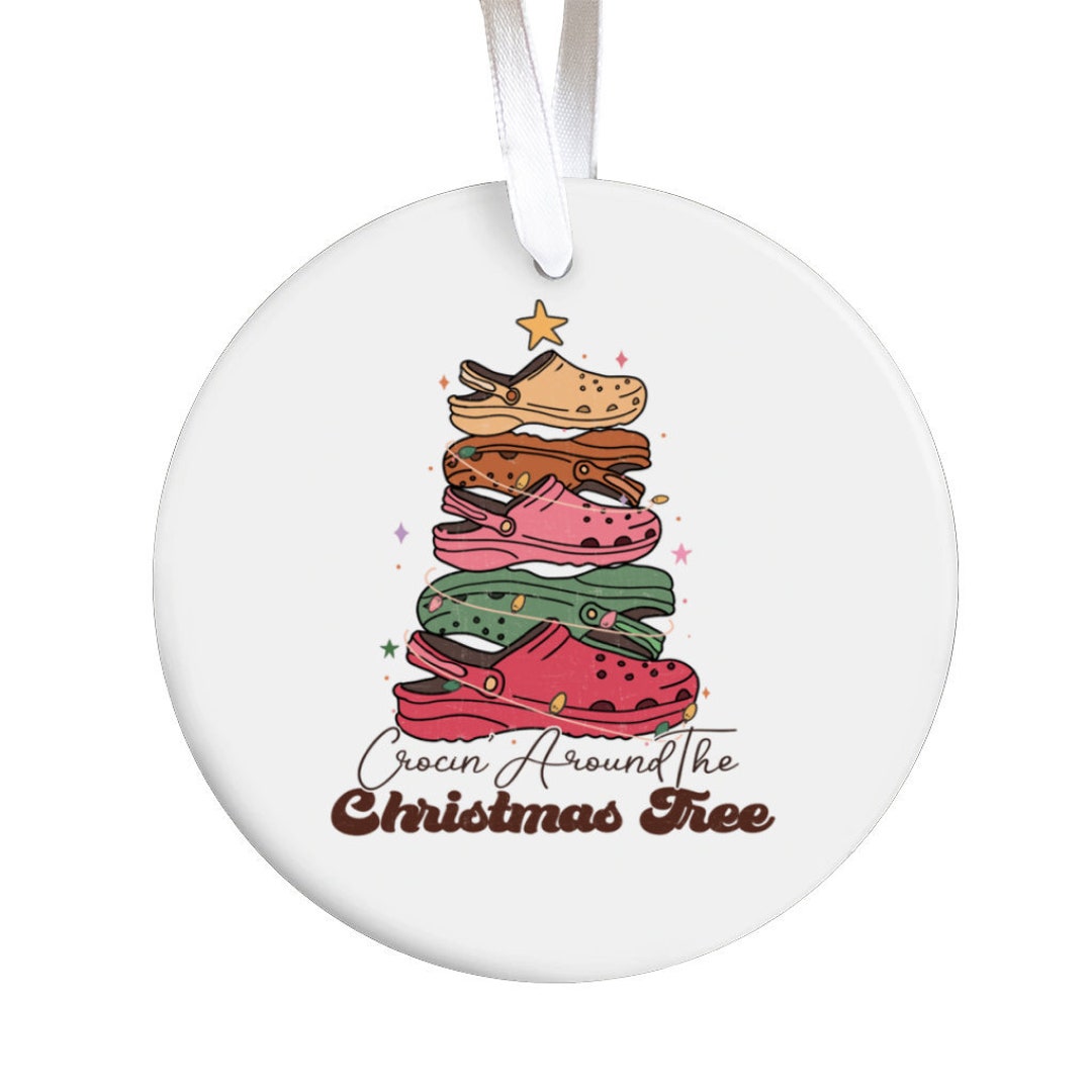 Crocin' Around Christmas Tree Ornament: Croc Lover Keepsake Gift - Etsy