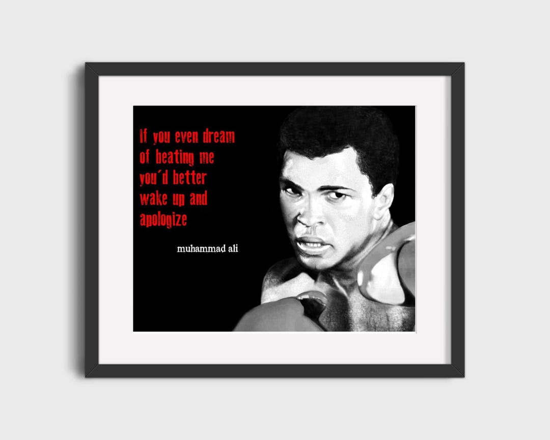 Classic Quotes - Muhammad Ali - Dream Fight Bravado - Etsy