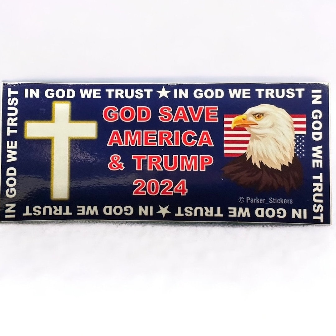 God Save America, Vote Trump 2024 Bumper Sticker - Etsy