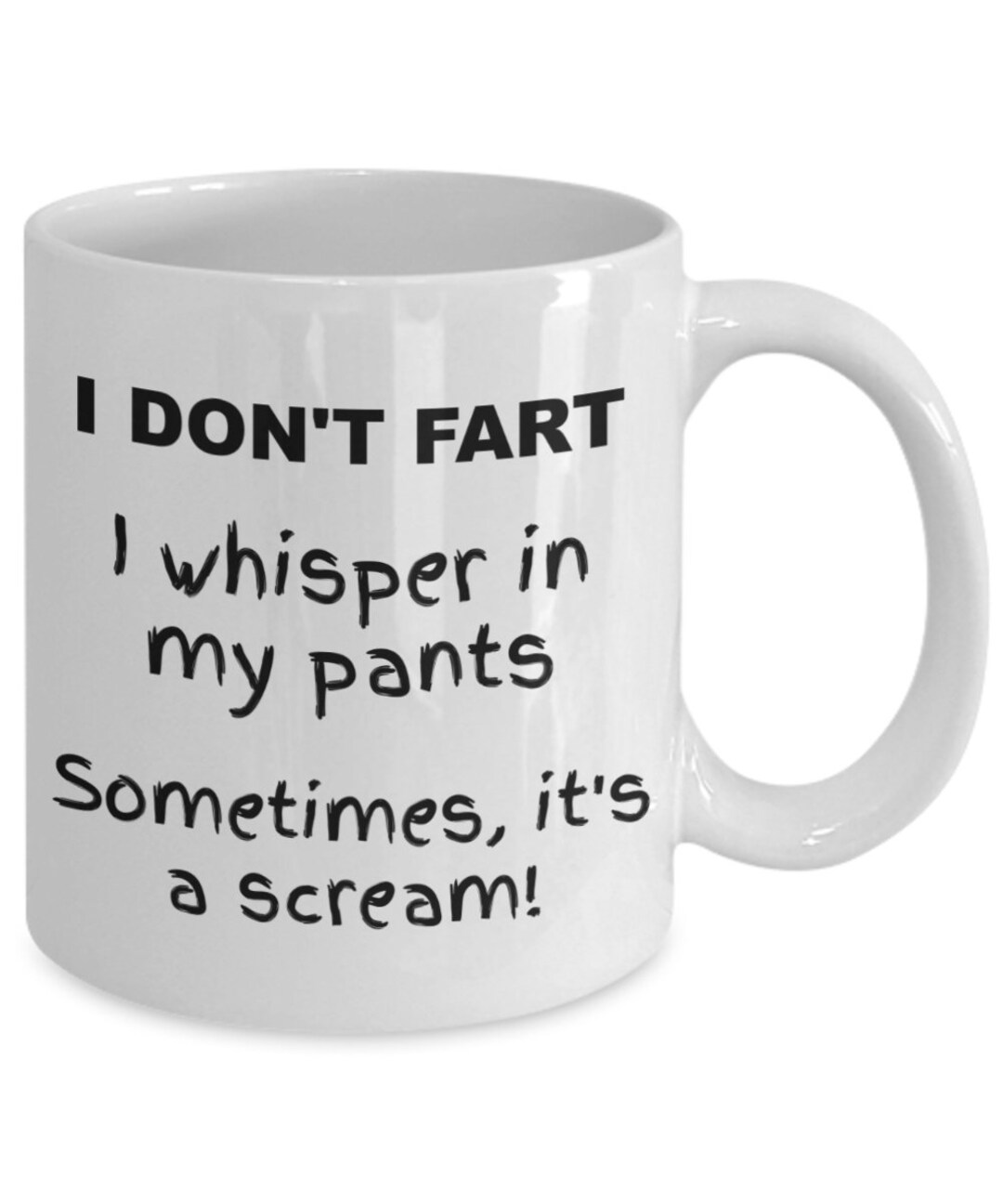 Novelty Fart Gift, Funny, I Don't Fart I Whisper in My Pants Sometimes ...