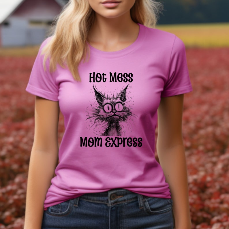 Hot Mess Express Funny Mom Shirt Gift for Mom Humorous T Shirt Gifts ...