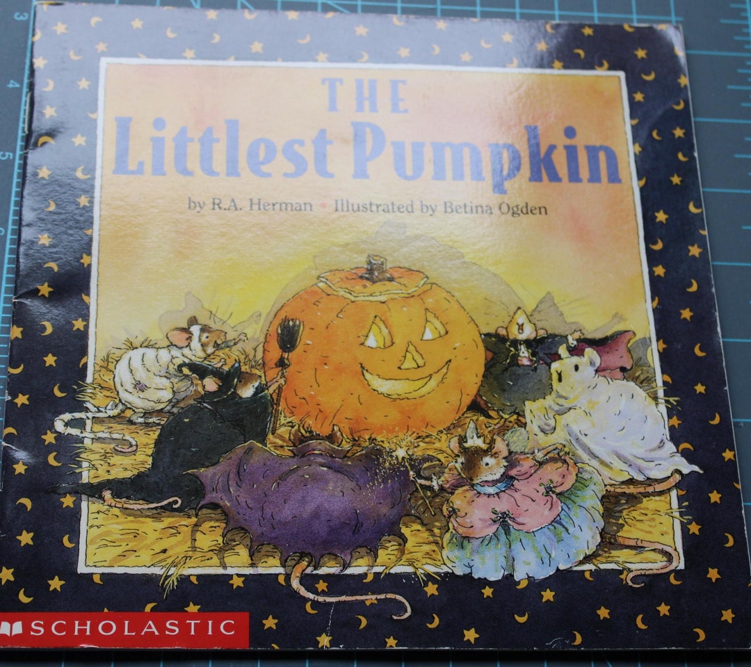 The Littlest Pumpkin by R.A. Herman Illustrated by Betina Ogden ...