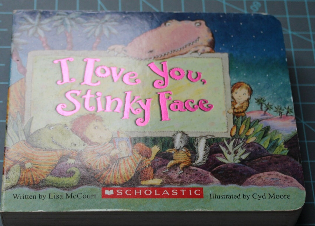 Vintage I Love You, Stinky Face Board Book 1997 by Lisa Mccourt ...