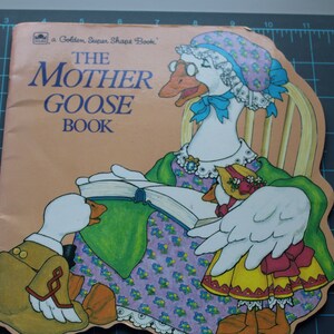The Mother Goose Book A Golden Super Shape Book Illustrated by Nina ...
