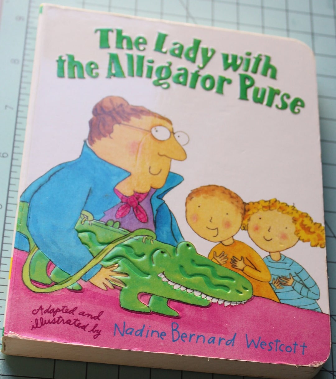The Lady With the Alligator Purse Board Book Adapted by Nadine Bernard ...