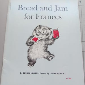 Bread and Jam for Frances Softcover Book by Russell Hoban Pictures by ...