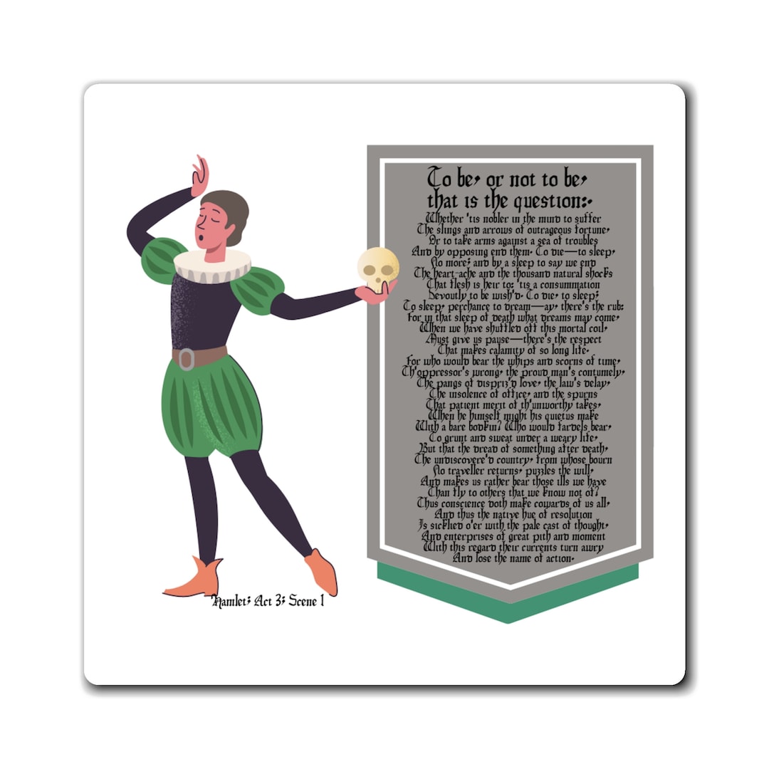 Hamlet Magnet Complete to Be or Not to Be Speech Shakespeare - Etsy