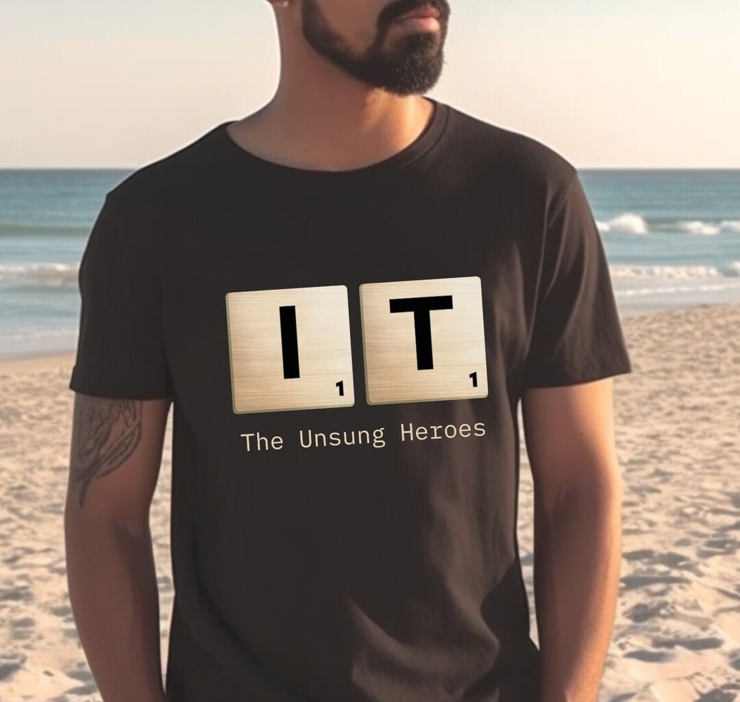 IT Gift, Information Technology Shirt, Tech Guy, IT Guy, Office T Shirt ...