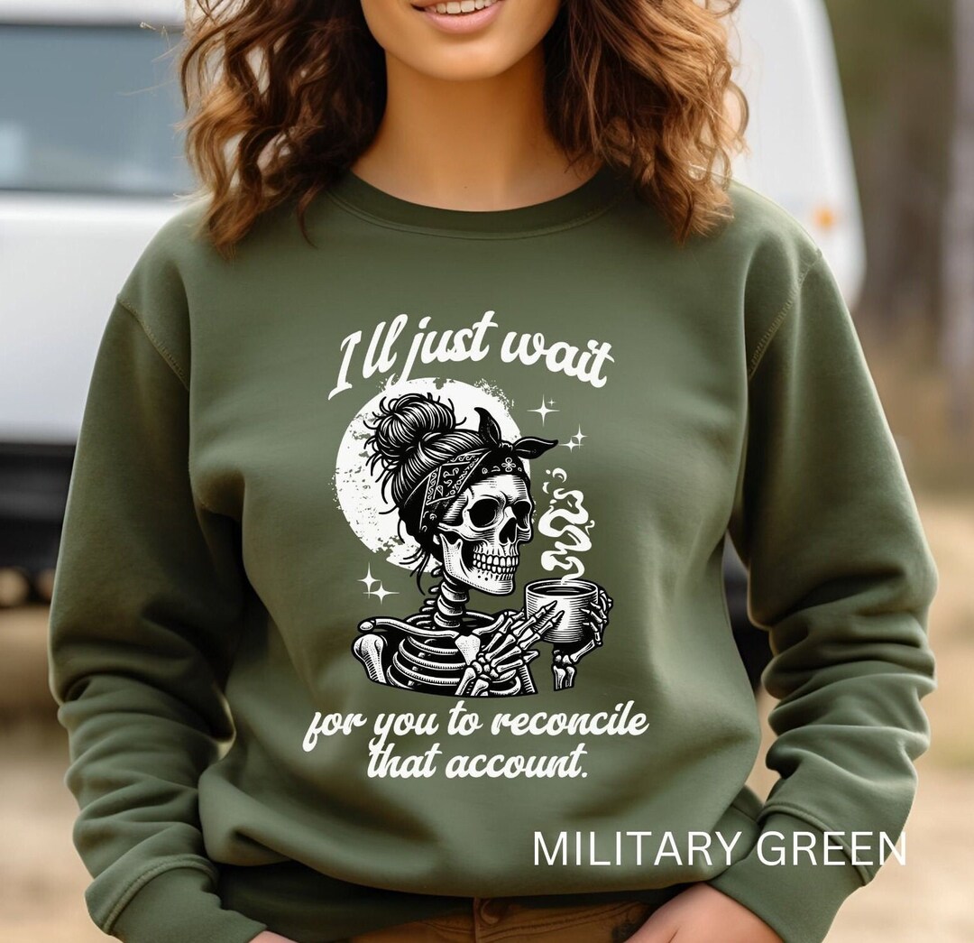 Accountant Sweatshirt, Accounting Halloween Shirt, Skeleton Accountant ...