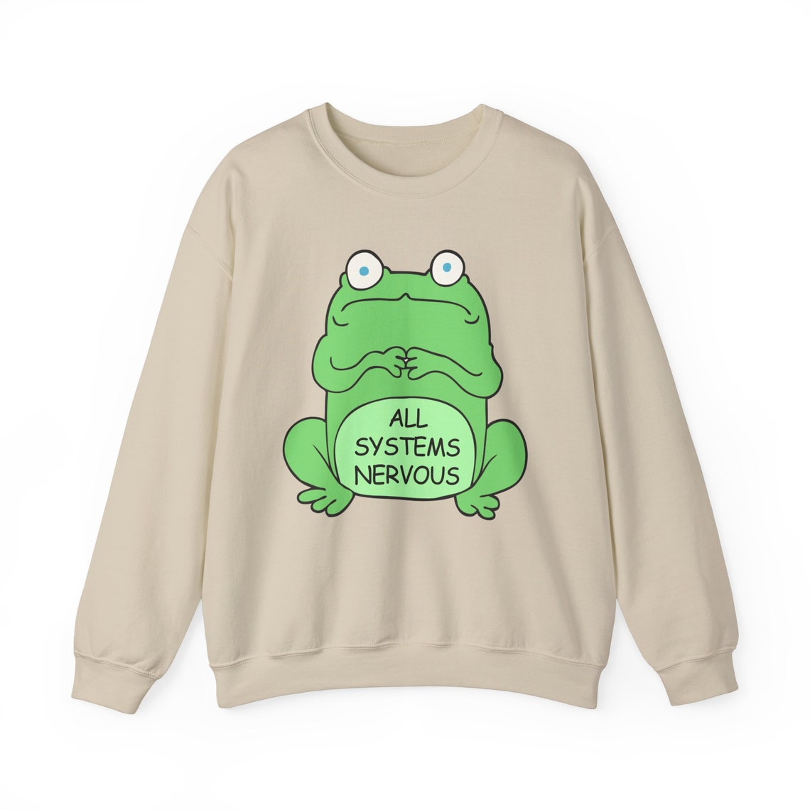 Frog With Anxiety Sweatshirt With All Systems Nervous Gift for Anxious ...