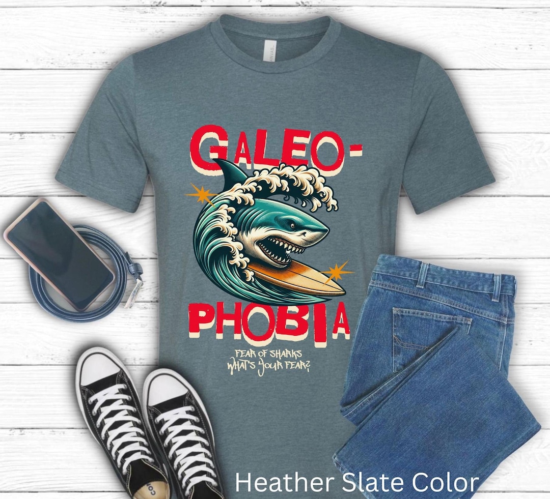Funny Gift Idea for White Elephant, Galeophobia Shirt, Fear of Sharks T ...